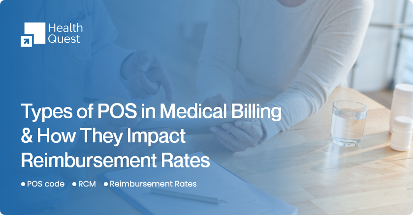 Types of POS in Medical Billing & How They Impact Reimbursement Rates ...